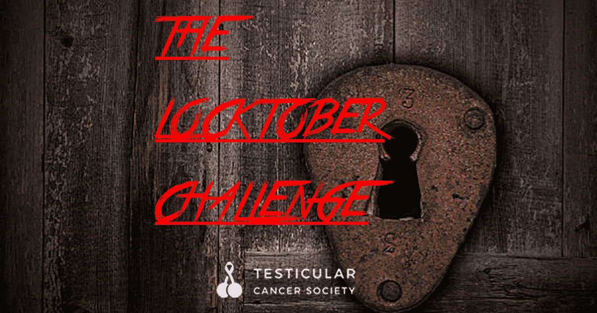 The Locktober 2021 Challenge - Let’s fight testicular cancer together ...